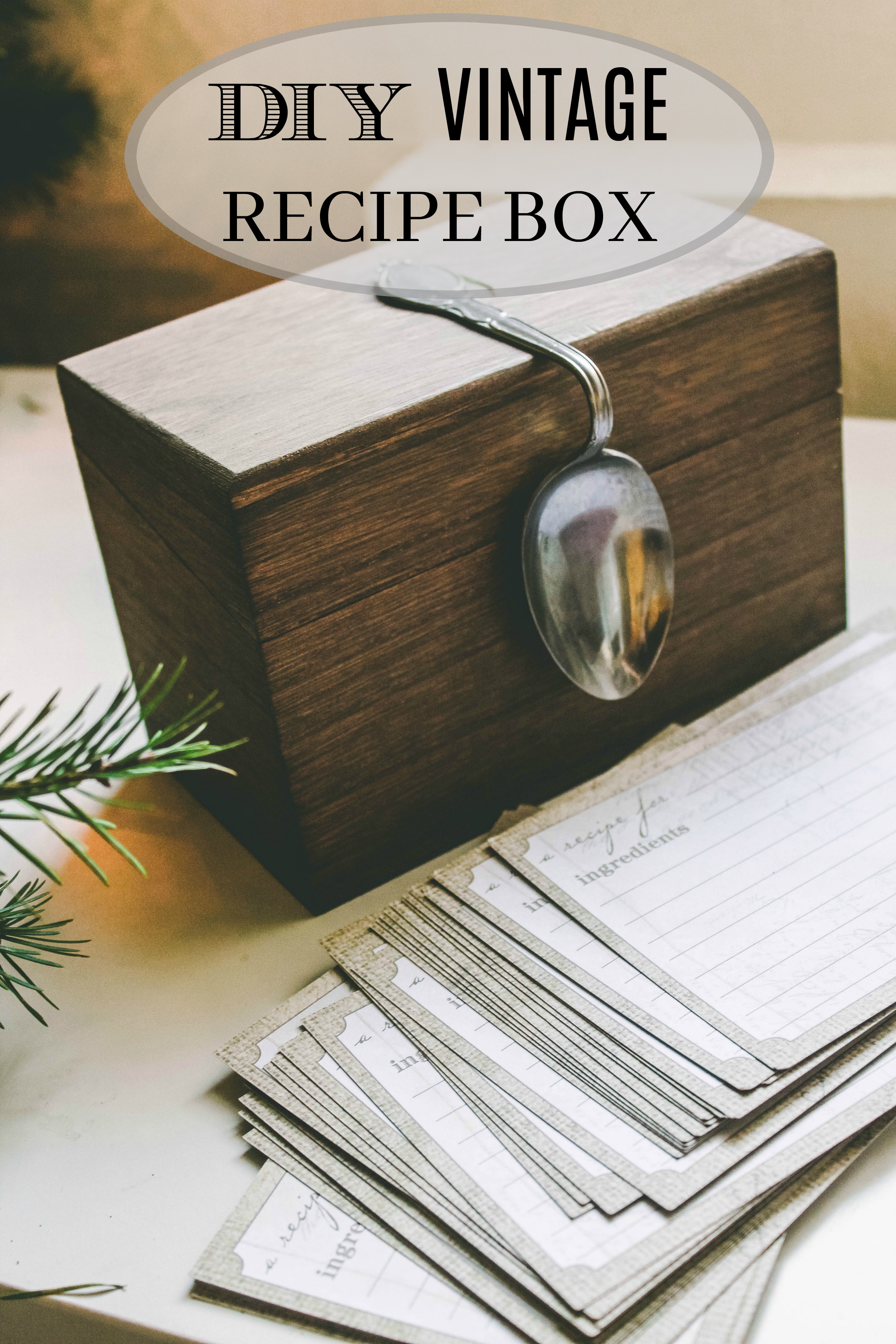 HOW TO MAKE SIMPLE VINTAGE RECIPE BOX HOW TO MAKE SIMPLE VINTAGE RECIPE BOX